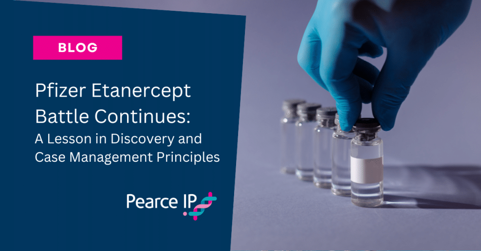 Pfizer Etanercept Battle Continues: A Lesson in Discovery and Case ...