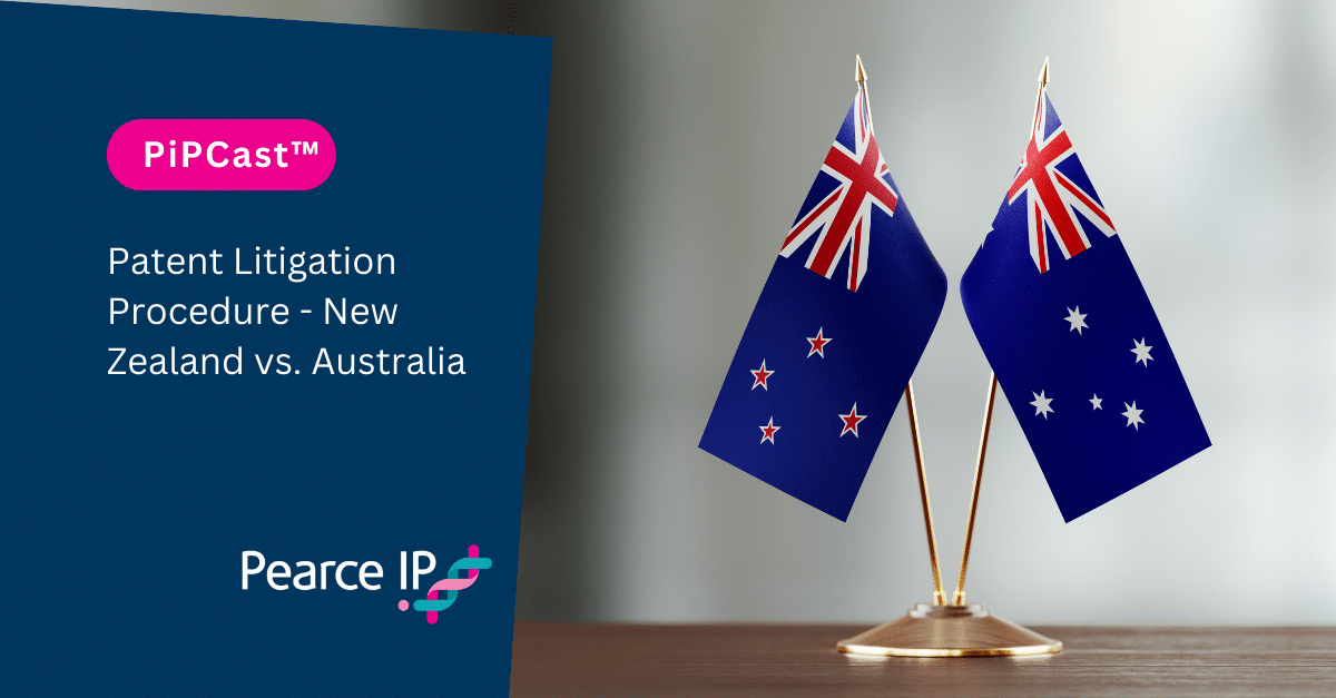 PiPCast™ | Patent Litigation Procedure - New Zealand vs. Australia ...