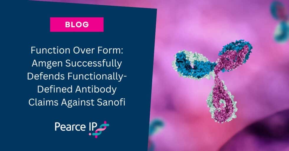 Function Over Form: Amgen Successfully Defends Functionally-Defined ...